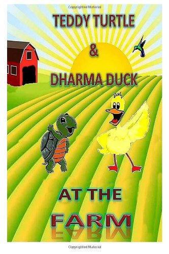 Teddy Turtle & Dharma Duck At The Farm: Trimboli, Barbara K ...