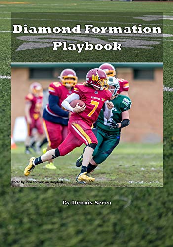 Diamond Formation Playbook: Coaching a youth football team. eBook ...