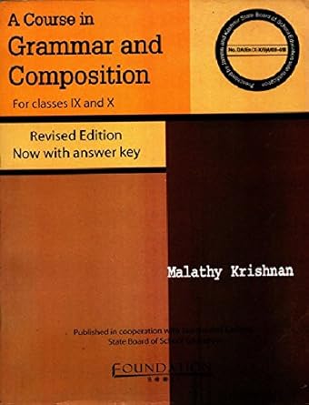 Buy A Course in Grammar and Composition for Classes IX and X Revised ...