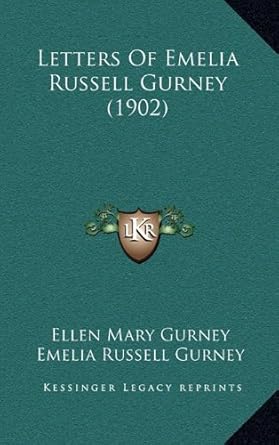 Amazon.com: Letters Of Emelia Russell Gurney (1902): 9781164388517 ...