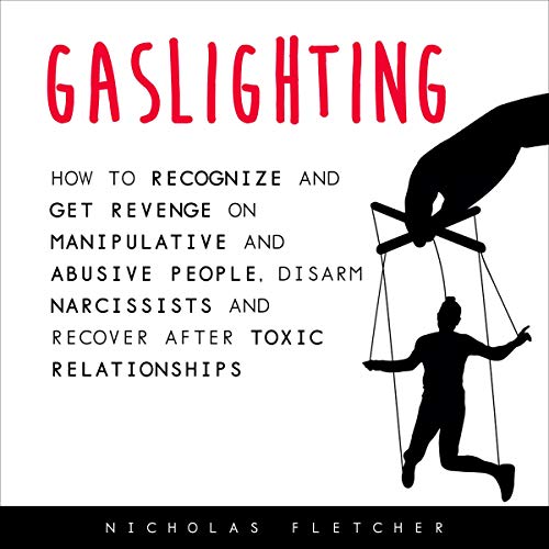The Gaslight Effect: How to Spot and Survive the Hidden Manipulation ...