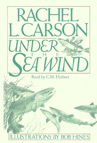 Under the Sea Wind: Rachel L. Carson, C. M. Hebert: 9781441709950 ...