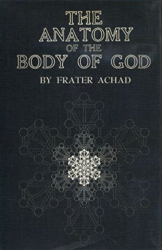 The Anatomy of the Body of God: Achad, Frater: 9780877280033: Amazon ...
