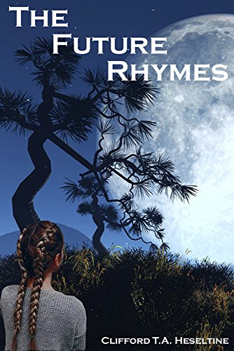 Amazon.com: The Future Rhymes (The Jayn Galt Saga) eBook: Heseltine ...