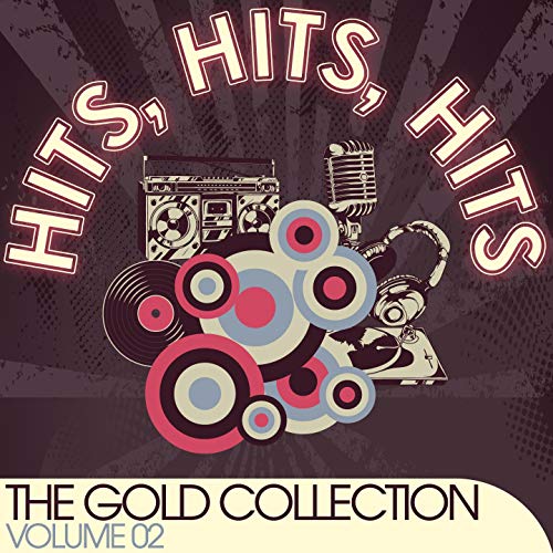 Amazon MusicでVARIOUS ARTISTSのHits, Hits, Hits - the Gold Collection ...