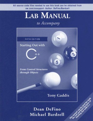 Starting Out with C++ Lab Manual: DeFino, Dean, Bardzell, Michael ...