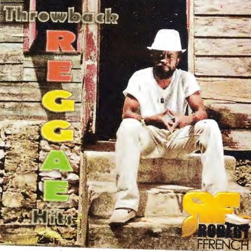 Amazon.com: Throwback Reggae Hits : Robert Ffrench: Digital Music