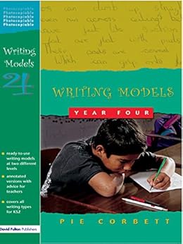 Writing Models Year 4 eBook : Corbett, Pie: Amazon.co.uk: Books