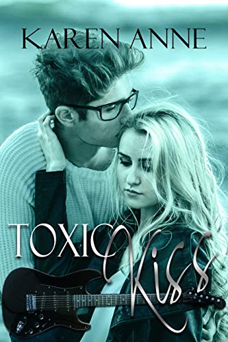 Toxic Kiss eBook : Anne, Karen : Amazon.in: Kindle Store