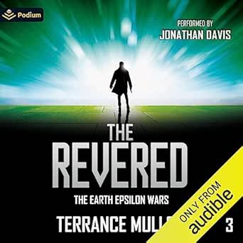 Amazon.com: The Revered: The Earth Epsilon Wars, Book 3 (Audible Audio Edition): Terrance Mulloy ...