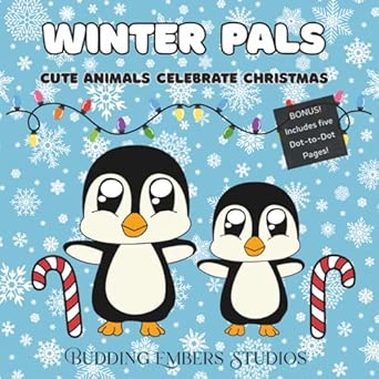 Winter Pals: Cute Animals Celebrate Christmas: Budding Embers Studios ...