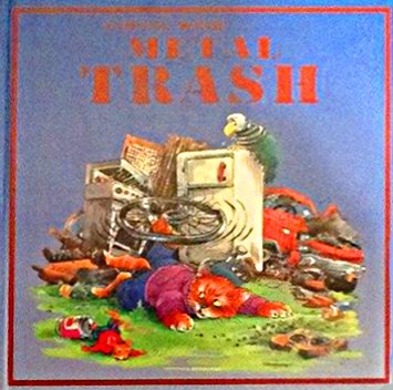Coping With...Metal Trash (Trash Busters): Daniel, Jamie, Bonar ...