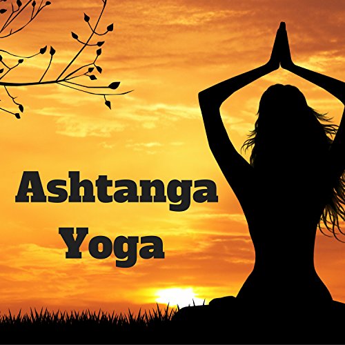 Play Ashtanga Yoga: Songs for Yoga Routine and Dynamic Yoga to Chill ...