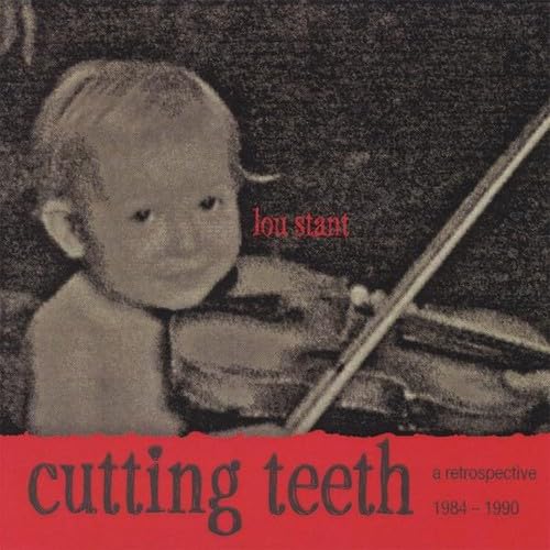 Lou Stant - Cutting Teeth - Amazon.com Music