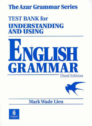 Test Bank for Understanding and Using English Grammar: Azar ...