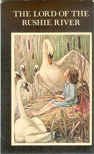 Lord of the Rushie River: Barker, Cicely Mary: 9780216902923: Amazon ...