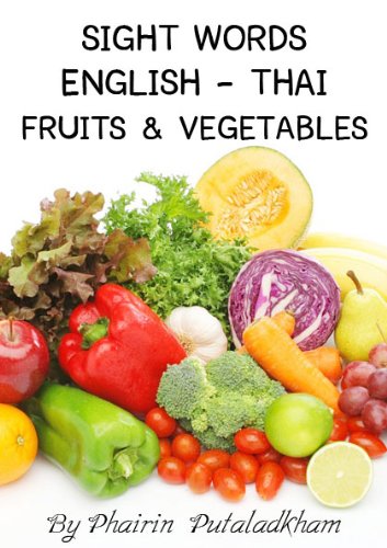 Amazon.com: SIGHT WORDS : ENGLISH - THAI : FRUITS & VEGETABLES eBook ...