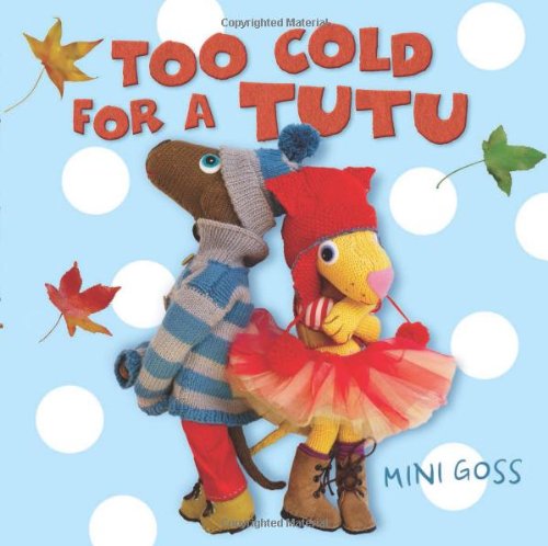 『Too Cold for a Tutu』｜感想・レビュー - 読書メーター