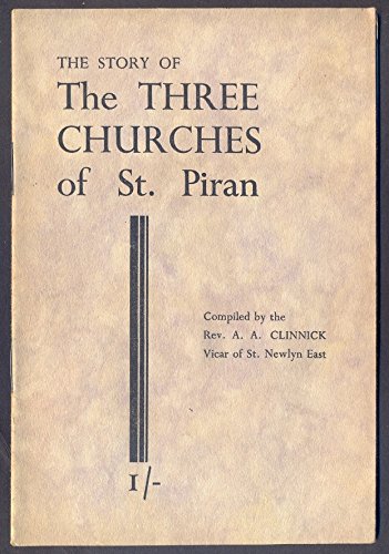 The Story of the Three Churches of St. Piran: Amazon.co.uk: Books