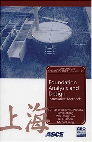 Foundation Analysis and Design: Innovative Methods: Buy Online at Best ...