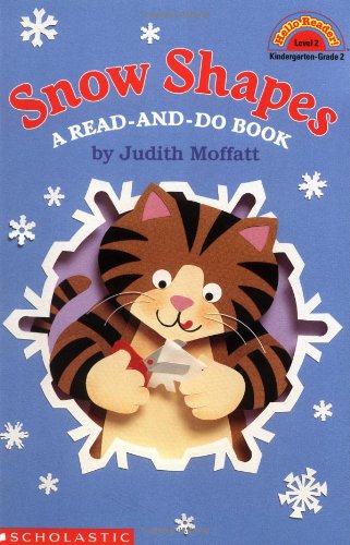 Snow Shapes: A Read-and-Do Book, Level 2 (Hello Reader (Level 2 ...