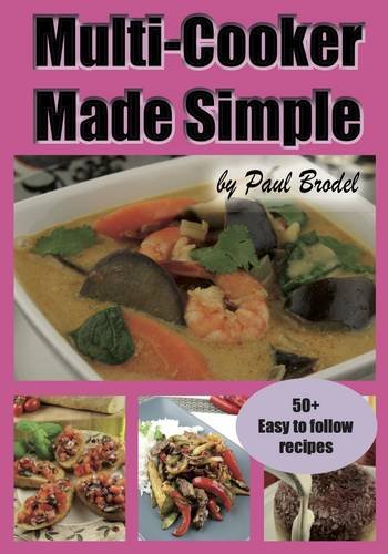 Amazon.it: Multi-Cooker Made Simple - Paul Brodel - Libri