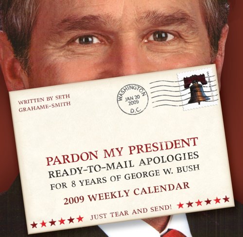 Pardon My President 2009 Weekly Boxed Calendar: Andrews McMeel ...
