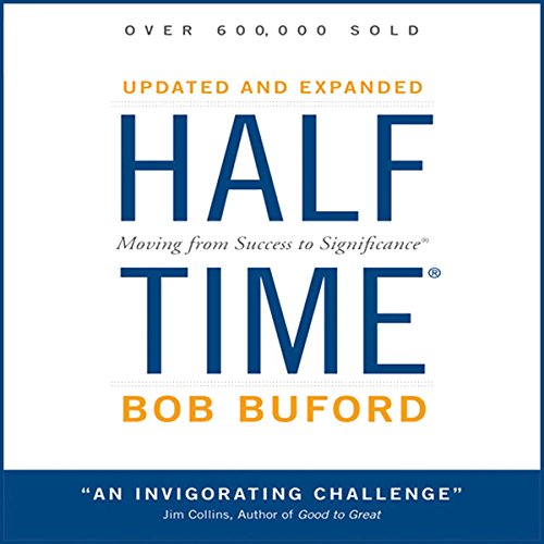 Amazon.com: Halftime: Moving from Success to Significance (Audible ...