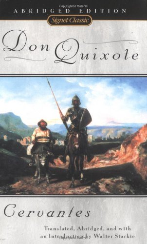 Don Quixote (Signet Classics): de Cervantes Saavedra, Miguel, Starkie ...