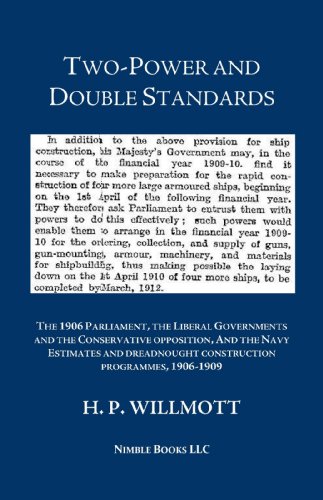 Two-Power and Double Standards: The 1906 Parliament, the Liberal ...