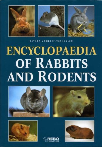 Encyclopedia of Rabbits and Rodents: Veeerhallen, Verhoef ...
