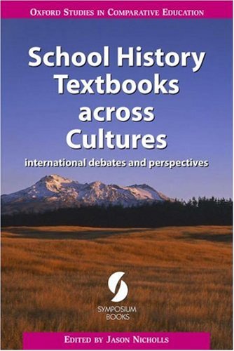 School History Textbooks across Cultures: International Debates and ...