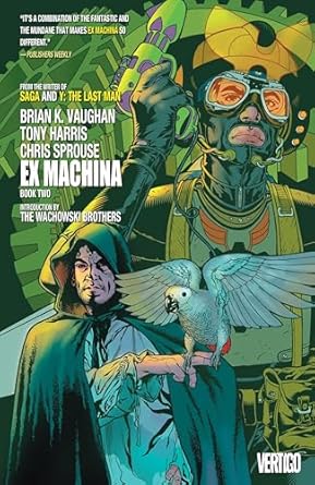 Ex Machina Book Two: Vaughan, Brian K., Harris, Tony, Sprouse, Chris ...