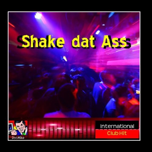 Amazon.com: Shake Dat Ass: CDs & Vinyl