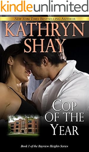 Amazon.com: Cop of the Year (Bayview Heights Series Book 1) eBook : Shay, Kathryn: Kindle Store