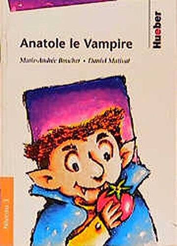 Anatole le vampire.... by Boucher, Marie-Andree