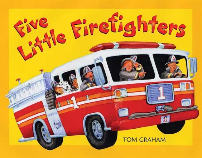 Five Little Firefighters: Graham, Tom, Graham, Tom: 9780805086973 ...