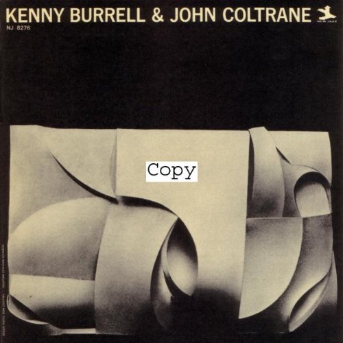 Kenny Burrell & John Coltrane: Burrell/ Kenny / Coltrane/ John ...