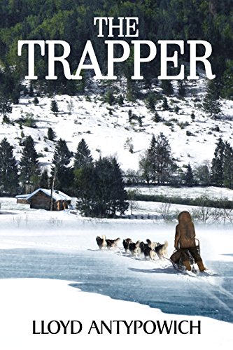 Amazon.com: The Trapper eBook : Antypowich, Lloyd: Kindle Store
