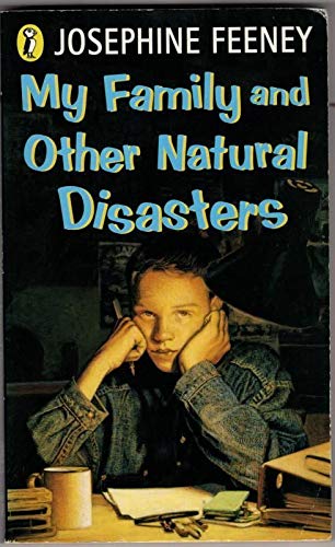 My Family and Other Natural Disasters: Josephine Feeney: 9780140365115 ...