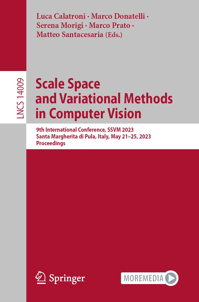 Scale Space and Variational Methods in Computer Vision: 9th ...