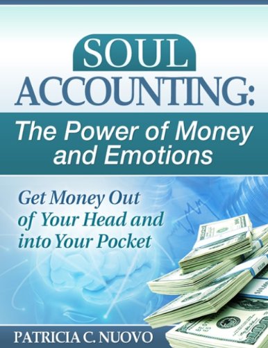 Soul Accounting: The Power of Money and Emotions - Kindle edition by ...