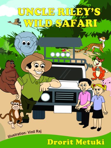 Idioms for Kids: Uncle Riley's Wild Safari (Well Educated Children's ...