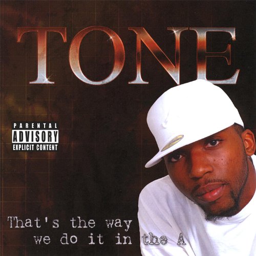 Play That's the Way We Do It in the A by Tone on Amazon Music