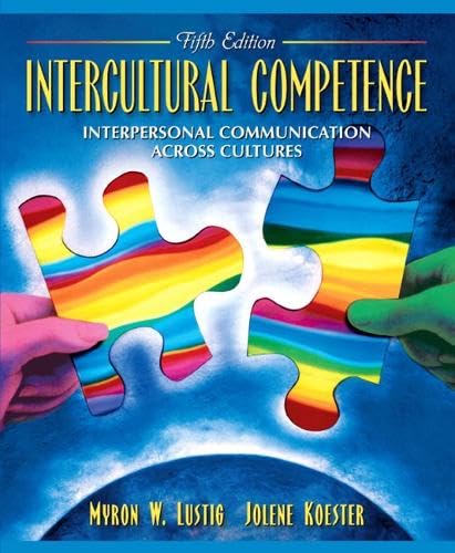 Intercultural Competence: Interpersonal Communication Across Cultures ...