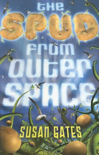 Amazon.com: The Spud from Outer Space: 9781405660303: Susan Gates, Tony ...