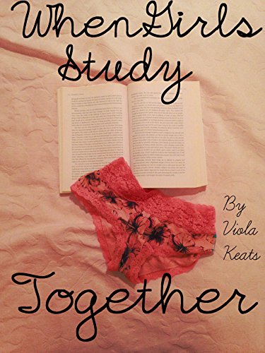 When Girls Study Together - Kindle edition by Keats, Viola. Literature ...