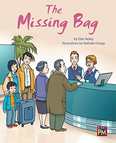 The Missing Bag: Leveled Reader Orange Level 16 (Rigby PM Generations ...