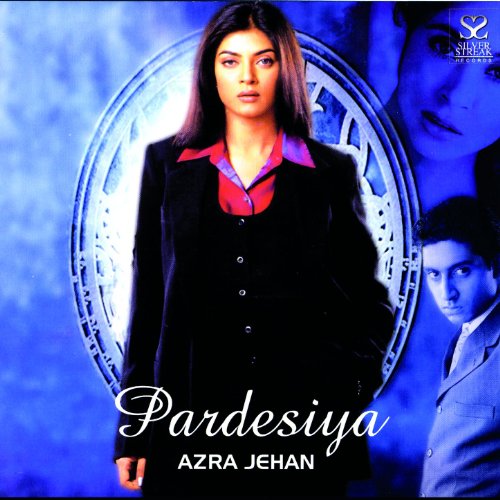 Amazon MusicでAzra JehanのPardesiyaを再生する