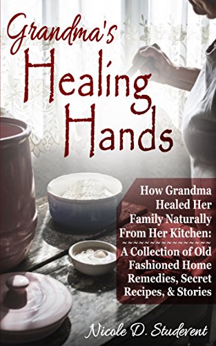 Grandma's Healing Hands - Kindle edition by Studevent, Nicole ...